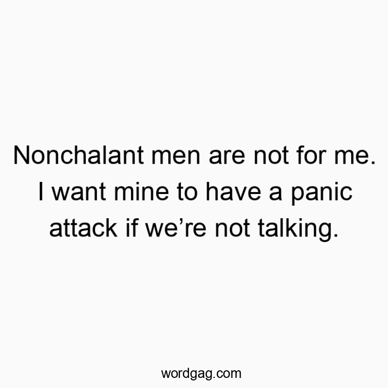 Funny nonchalant man quotes — Wordgag ツ
